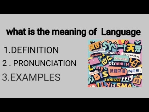 Definition of language || what is the meaning of language || Language meaning in English