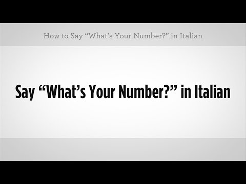 How to Say "What's Your Number" in Italian | Italian Lessons