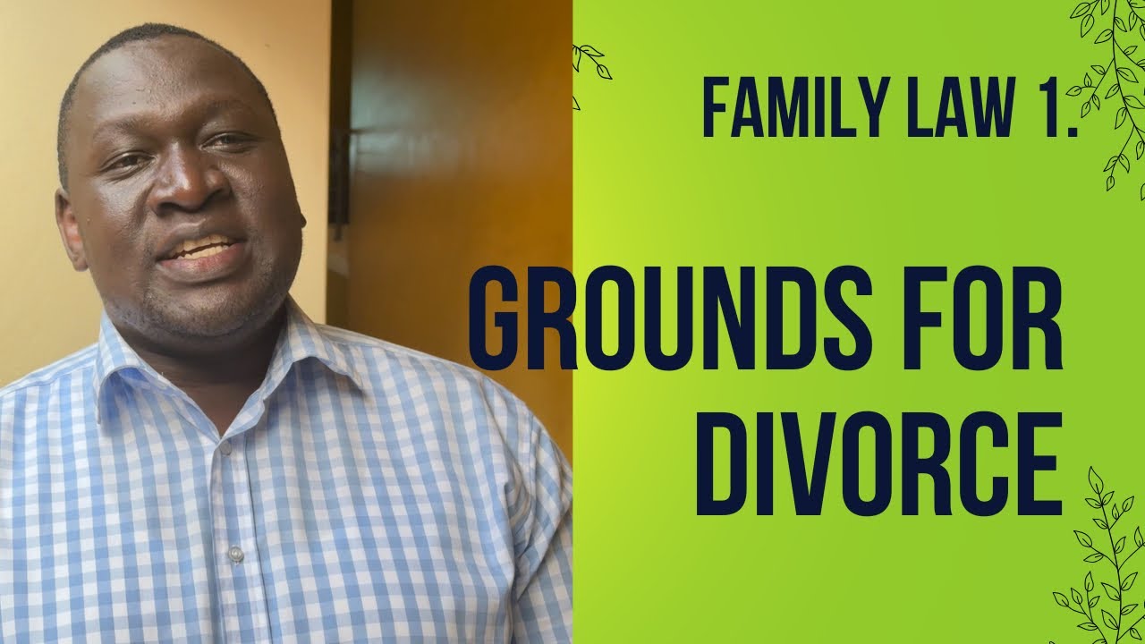 Family law 1.Grounds for divorce.