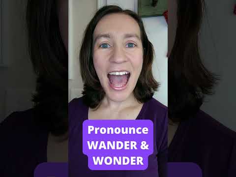 How to pronounce WANDER & WONDER