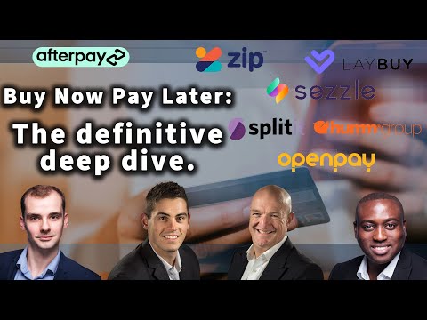 BNPL Deep Dive: Afterpay, Zip, Sezzle, Openpay, Humm, Laybuy, SplitIt... and more!