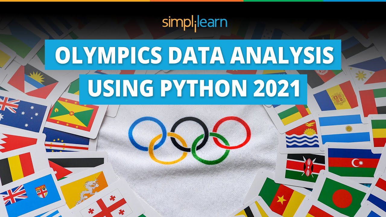 Olympics Data Analysis Using Python 2026 | Olympics Exploratory Data Analysis Tutorial | Simplilearn