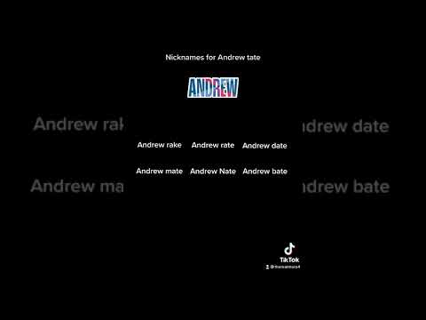 Nicknames for Andrew tate