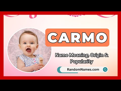 Carmo - Baby Girl Name Meaning, Origin & Popularity - RandomNames.com