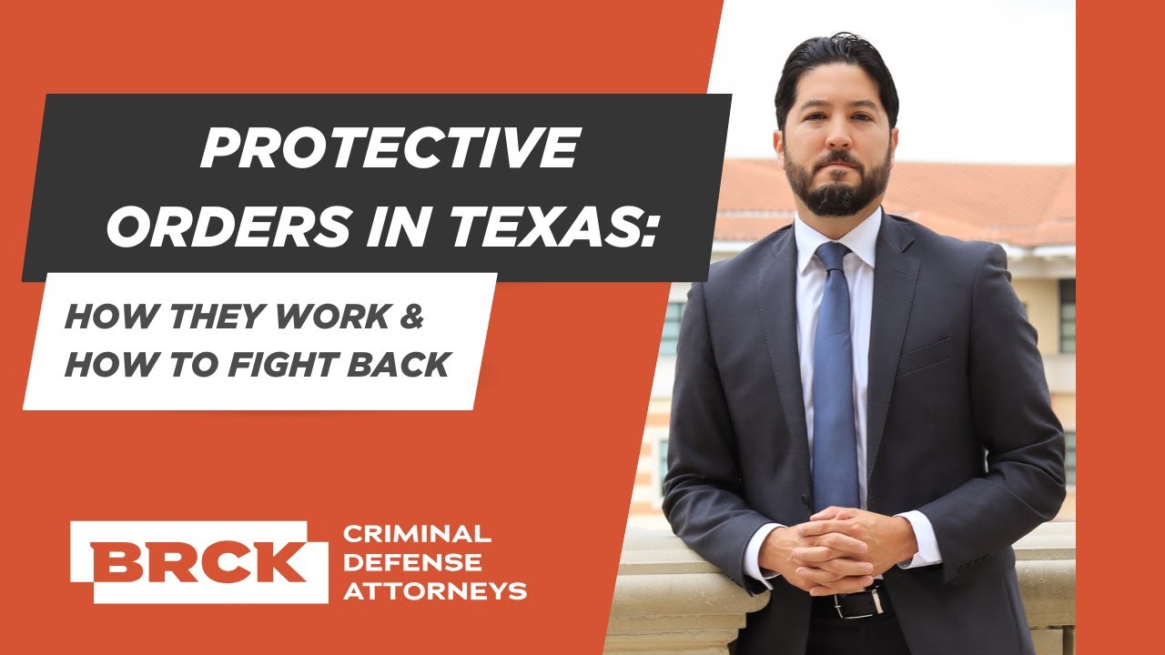 Protective Orders in Texas: How They Work & How to Fight Back