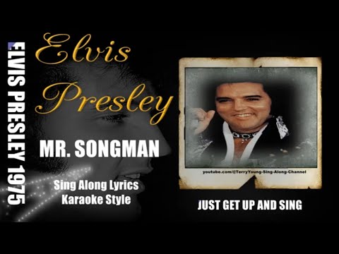 Elvis 1975 Mr Songman HQ Lyrics