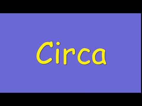 Circa meaning