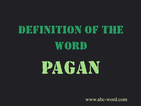 Definition of the word "Pagan"