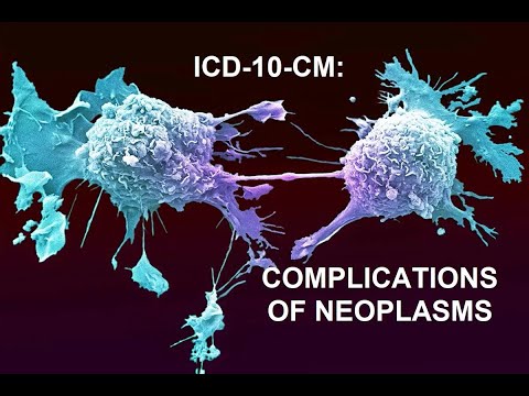 ICD-10-CM: Complications of Neoplasms