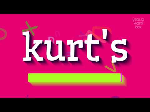 How to say "kurt's"! (High Quality Voices)