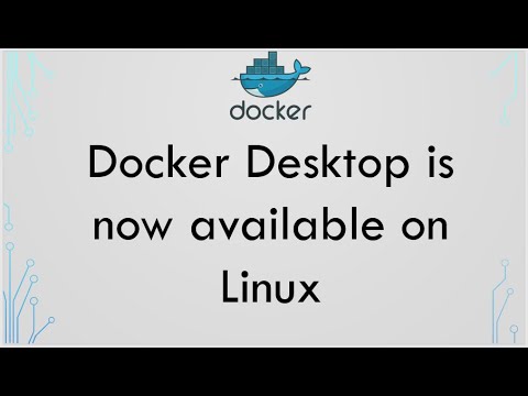 Docker Desktop is now available on Linux