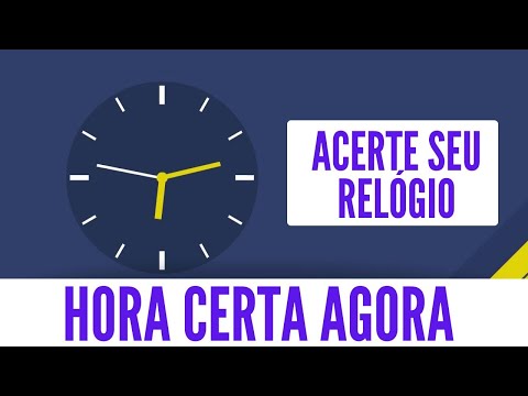 HORA CERTA AO VIVO AGORA