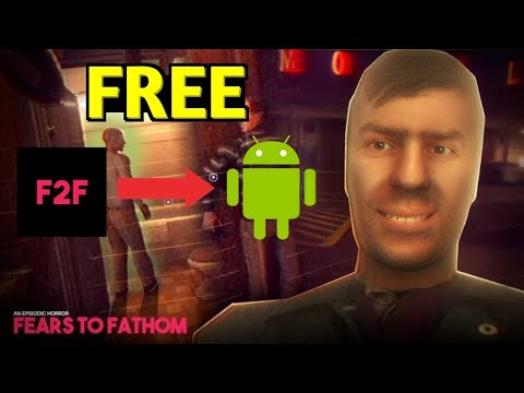 Fears to fathom android release full gameplay & download for android