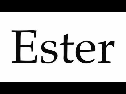 How to Pronounce Ester
