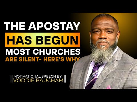 The Apostasy Has Already Begun – Most Churches Are Blind to It | Voddie Baucham
