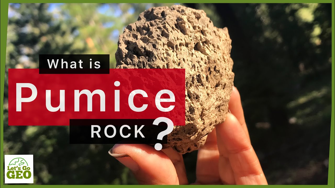 PUMICE ROCK - What is it?