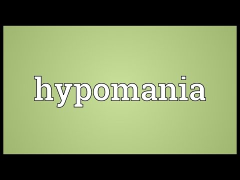 Hypomania Meaning