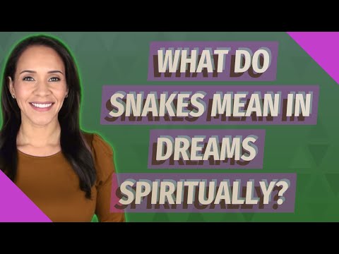 What do snakes mean in dreams spiritually?