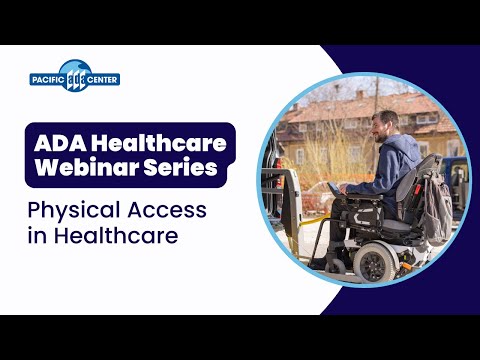 Physical Access in Healthcare