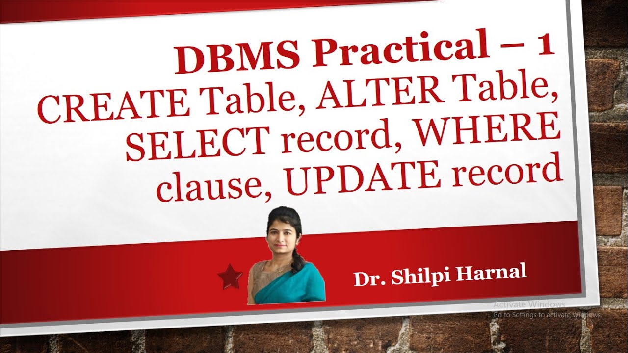 DBMS Practical - 1 | CREATE Table, ALTER Table, SELECT record, WHERE clause, UPDATE record