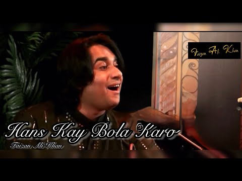 Hans Kay Bola Karo Bulaya Karo - Faizan Ali Khan - live in London Best Version - Ghazal