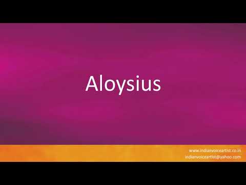How to pronounce "Aloysius". (Latin and English)