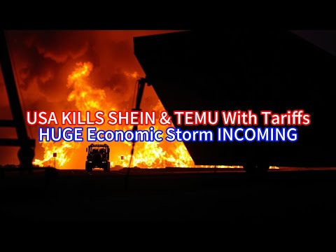 【Boss Economics World】USA KILLS SHEIN & TEMU With Tariffs, HUGE Economic Storm INCOMING