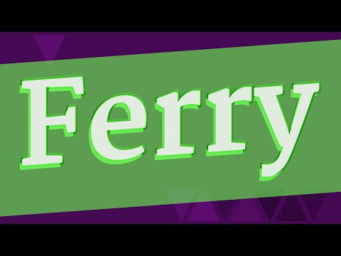 FERRY pronunciation • How to pronounce FERRY