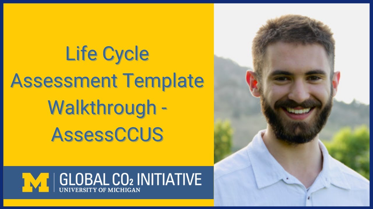 Life Cycle Assessment Template Walkthrough - AssessCCUS