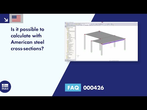 [EN] FAQ 000426 | Is it possible to calculate with American steel cross-sections?