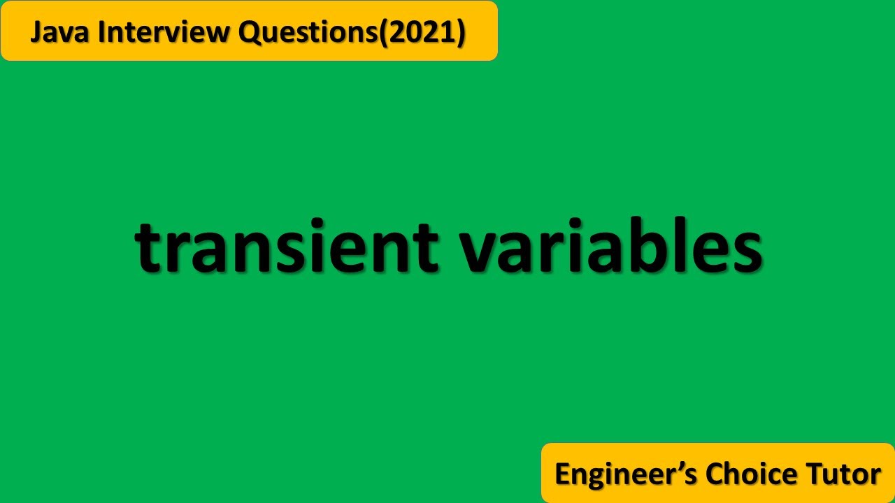 Transient Variable in Java || Java interview Questions(2021)