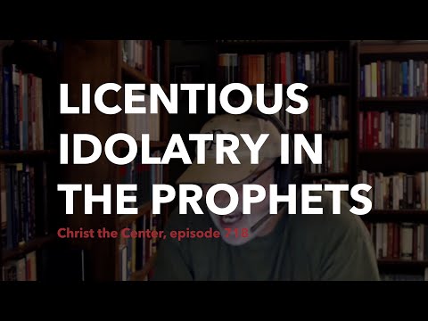 Licentious Idolatry in the Prophets
