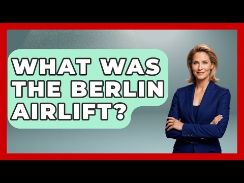 What Was The Berlin Airlift? - Germany Made Simple