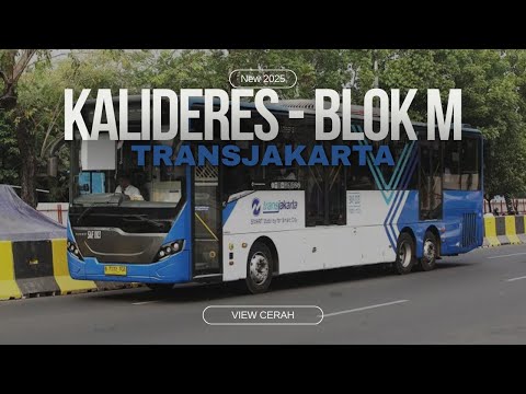 JAKARTA LAGI CERAH Kalideres - Blok M