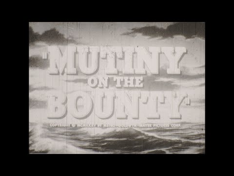 Mutiny on the Bounty 1935 High Def Reprint Trailer 16mm Charles Laughton, Clark Gable