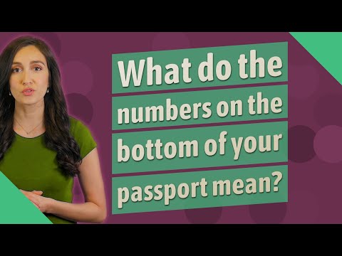 What do the numbers on the bottom of your passport mean?