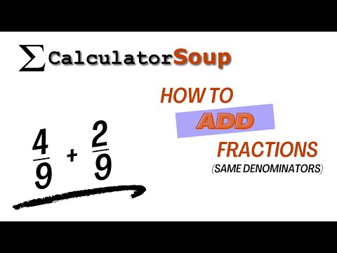 How to Add Fractions with Same Denominators