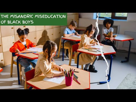 The Misandric Miseducation of Black Boys – Canada Man's Sandbox