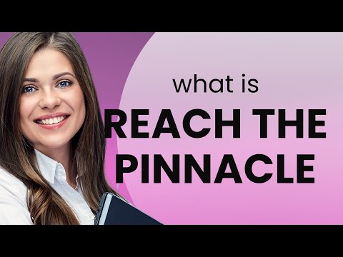 Reaching the Pinnacle: Understanding the Phrase