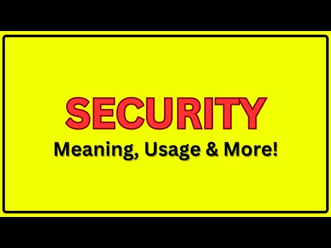 Meaning of Security | Pronunciation of Security | Security In a Sentence