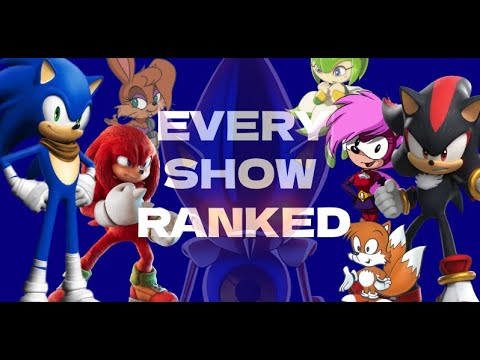 Every Sonic TV Show Ranked