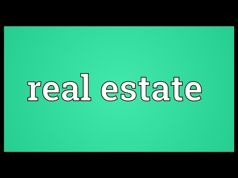Real estate Meaning
