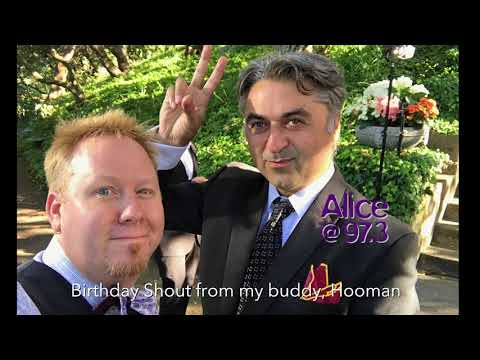 Hooman Khalili of Alice 97.3 Morning Radio show in San Francisco Birthday wish to Kyle Chesser
