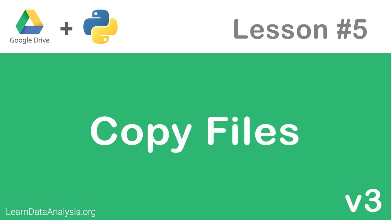 Google Drive API in Python | Copy Files
