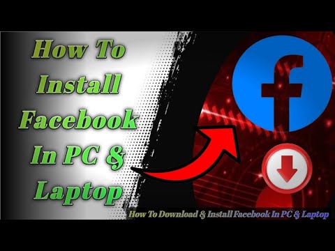 How to install Facebook app in laptop 2020 || Download Facebook in PC Windows 10,8,7