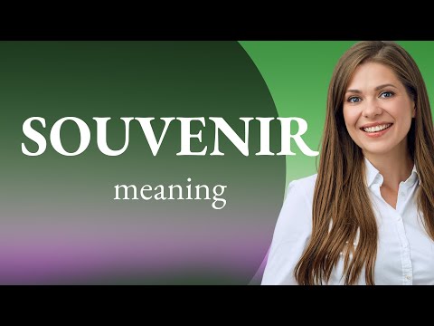 Exploring the Word "Souvenir"