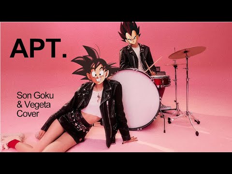 Apt. - Son Goku & Vegeta Cover
