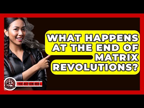What Happens At The End Of Matrix Revolutions? - The Action Reel