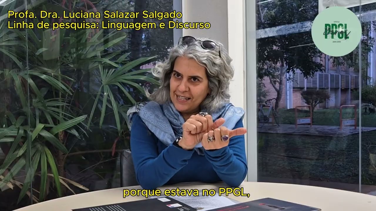 Bate papo com a Profa. Dra. Luciana Salazar Salgado | PPGL 20 anos