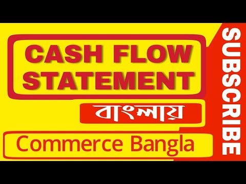 #2. Cash Flow Statement in Bengali with Basic understanding of each concepts @COMMERCE BANGLA